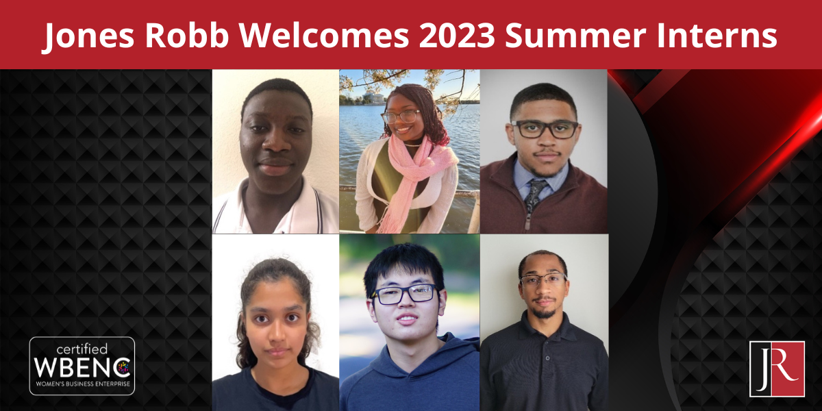 Jones Robb Welcomes 2023 Summer Interns - Jones Robb